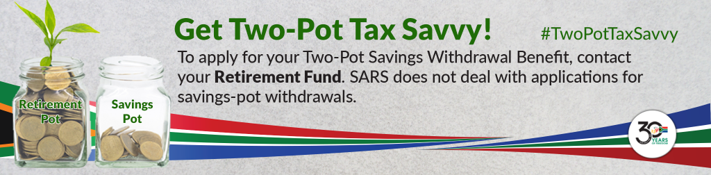 Two-Pot Retirement System | South African Revenue Service